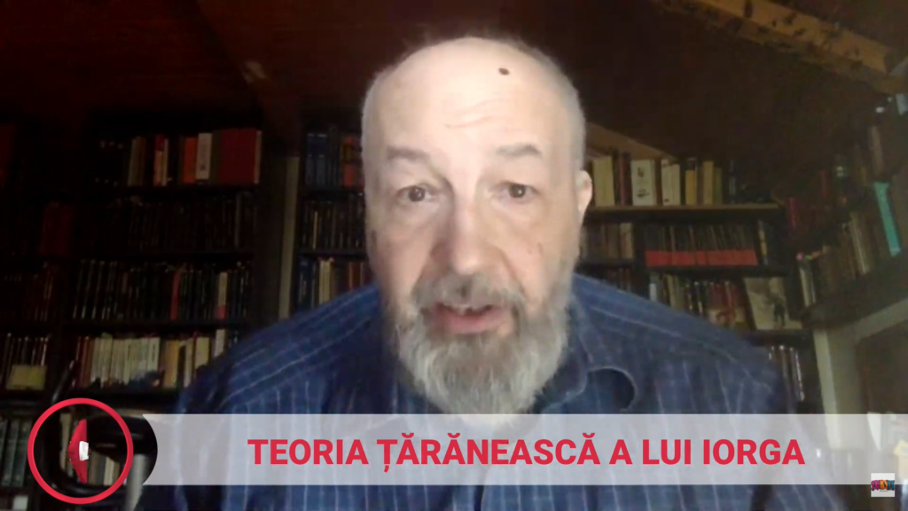Care este teoria țărănească a lui Nicolae Iorga? Alex Mihai Stoenescu ...